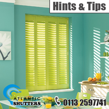 Hints and Tips - Atlantic Shutters